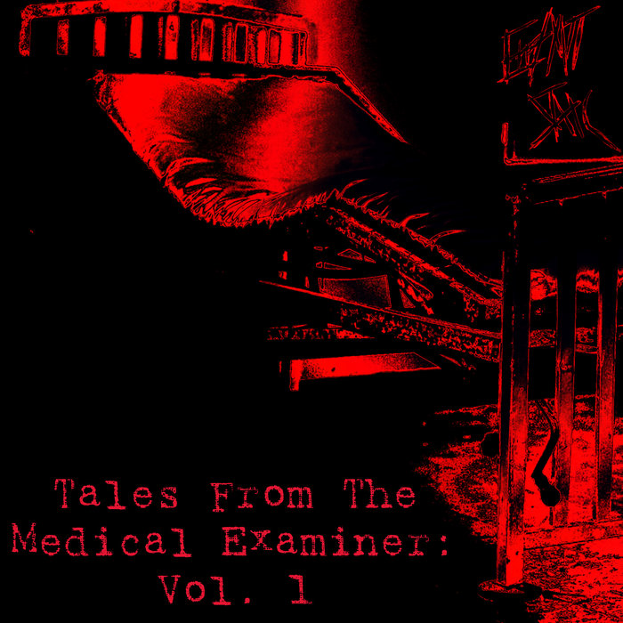 Tales From The Medical Examiner: Vol. 1 | Errant Static