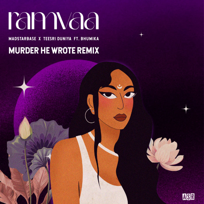 Teesri Duniya & MadStarBase - Ramvaa (Remix) | Murder He Wrote