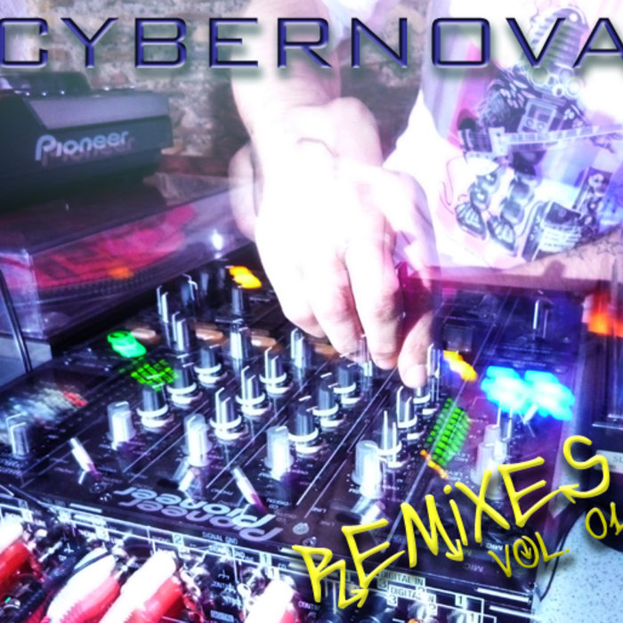 REMIXES Vol. 01 | CYBERNOVA