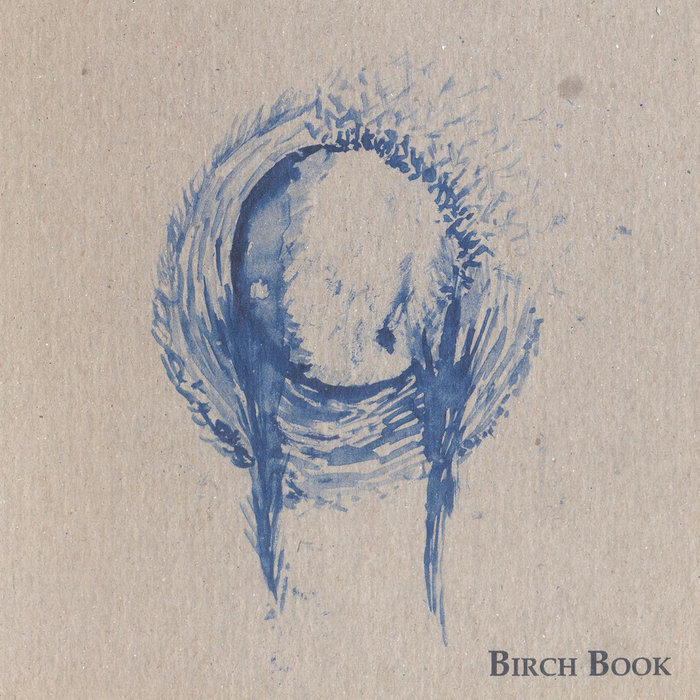 Birch Book (Volume I) | Birch Book