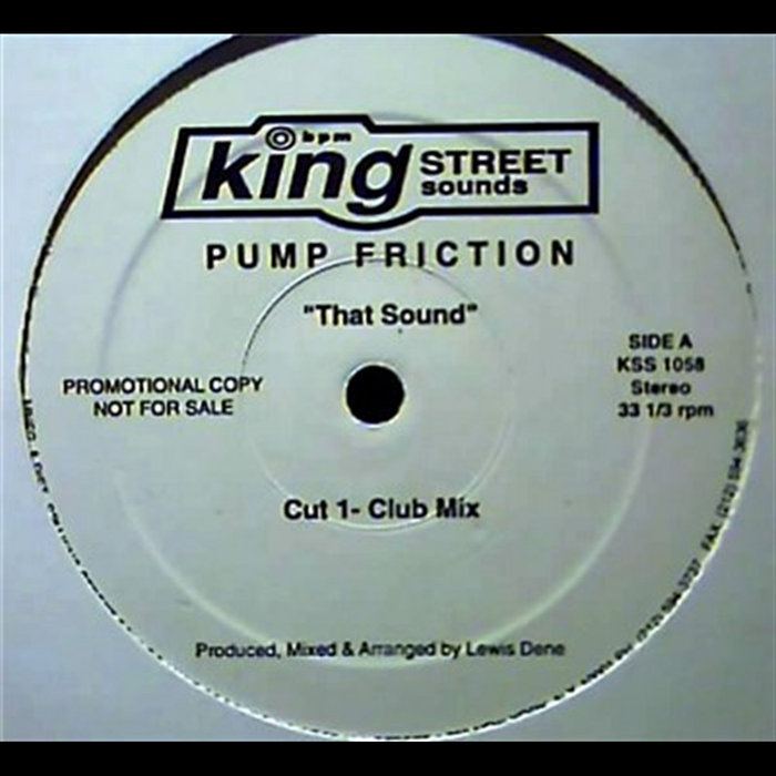 That Sound | Pump Friction