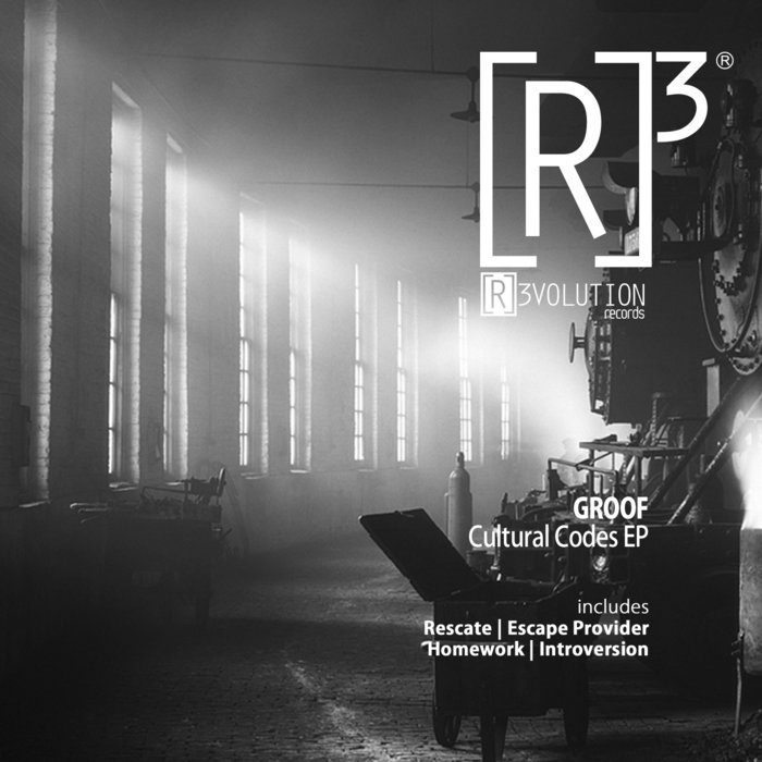 Cultural Codes EP | Groof | [R]3volution Records
