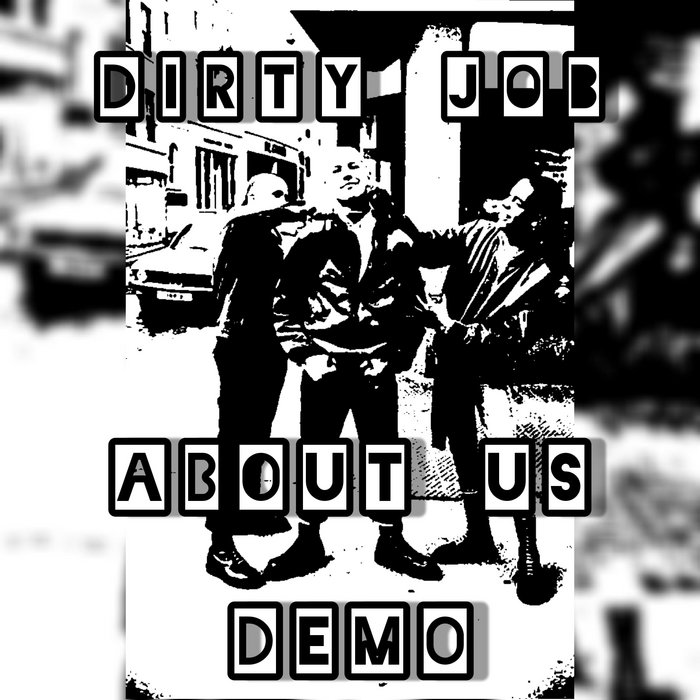 About Us Demo DIRTY JOB about-us-demo-dirty-job