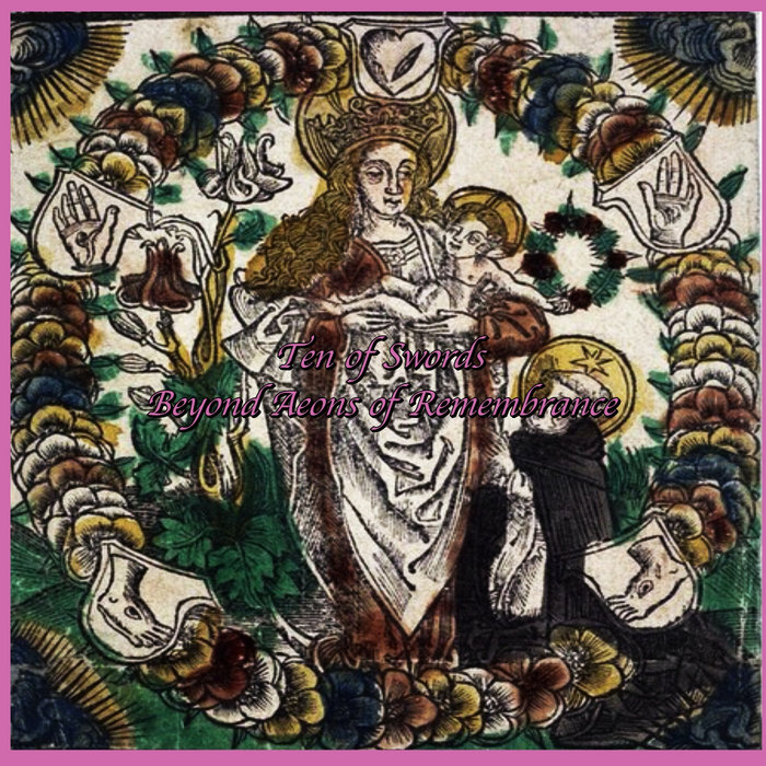 Beyond Aeons of Remembrance | Ten of Swords
