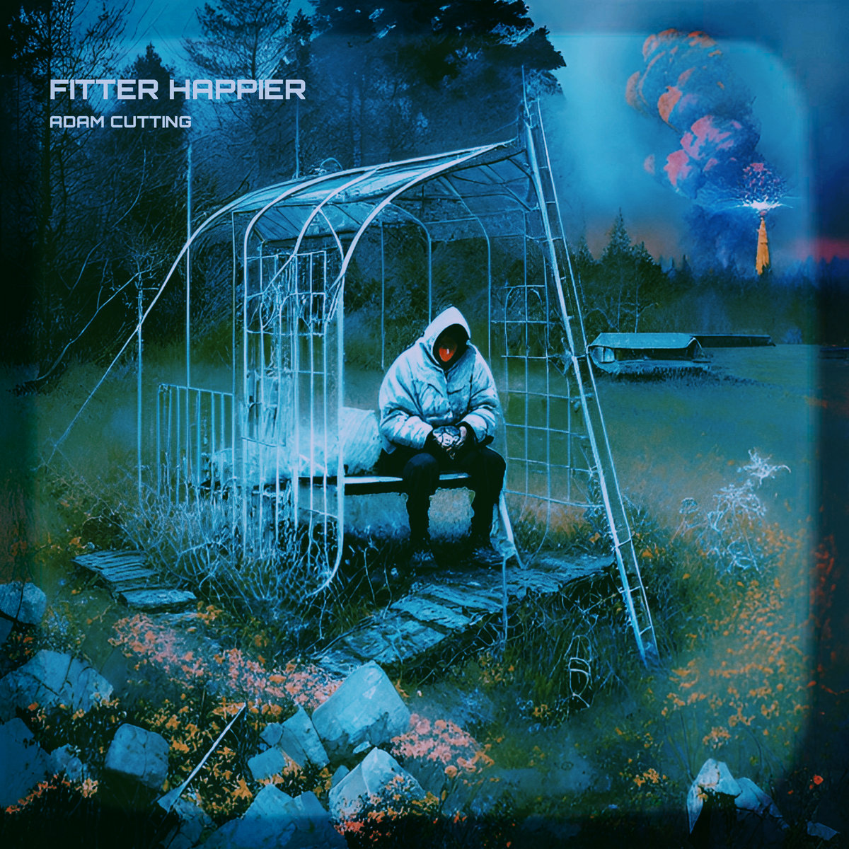 Fitter Happier | Adam Cutting