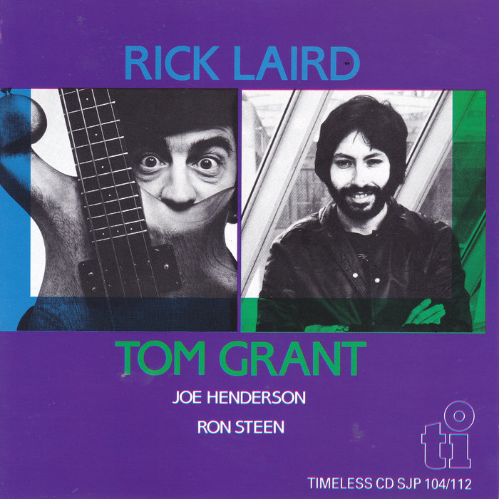 Laird/Grant | Rick Laird Tom Grant | Timeless Records