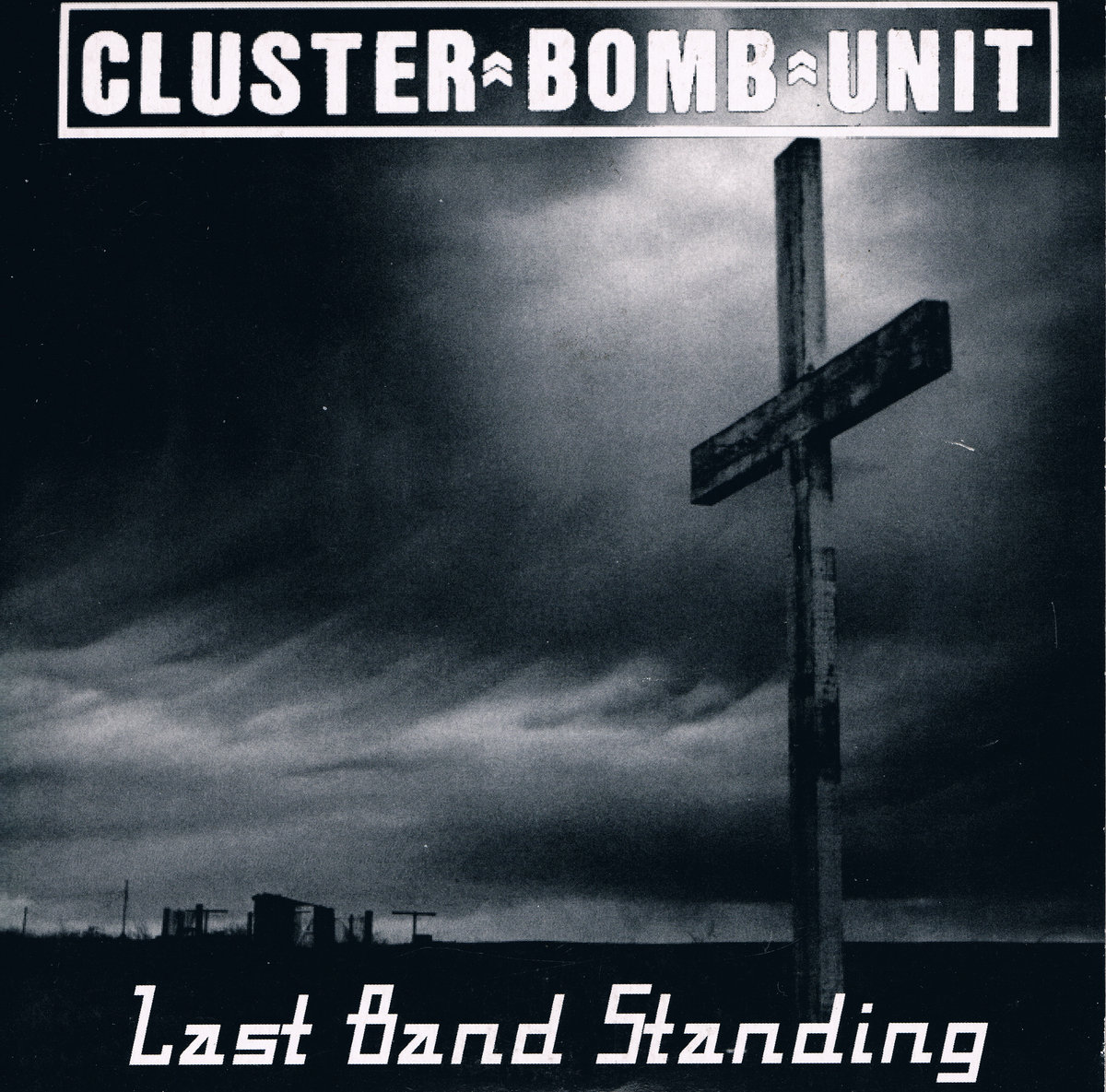 Last Band Standing | Cluster Bomb Unit
