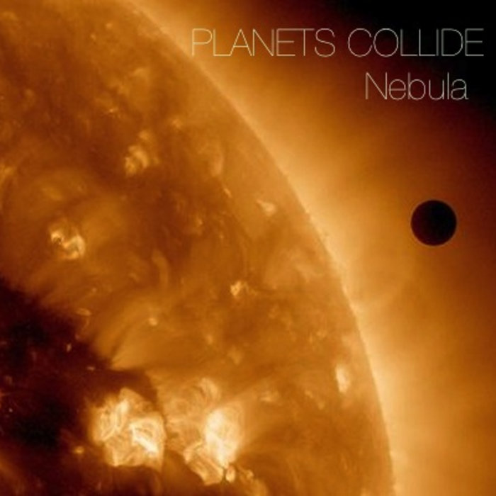 Planets Collide | Nebula
