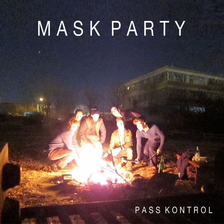 Mask Party | Pass Kontrol