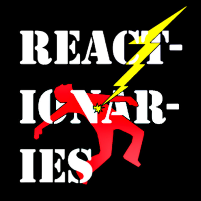 Distractor | Reactionaries