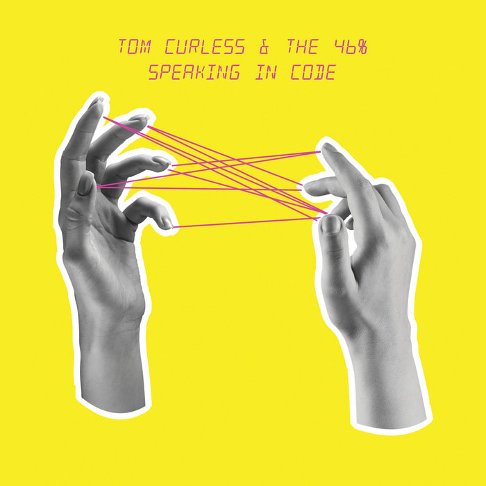 Speaking in Code | Tom Curless & the 46%