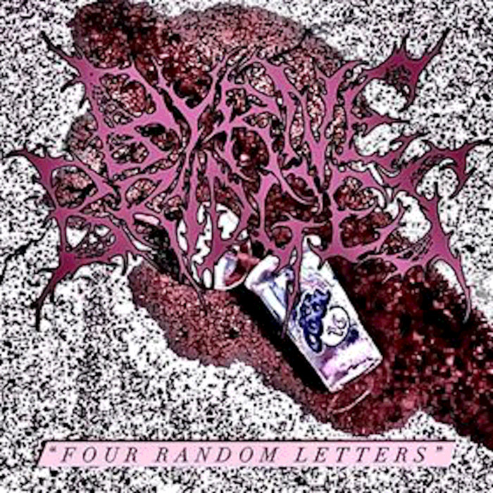 "Four Random Letters" | Byrne Bridges