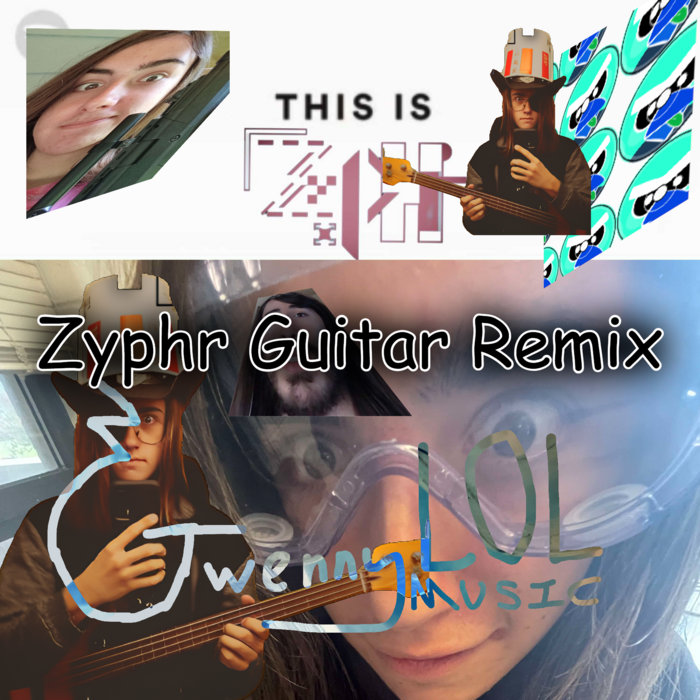 Zyphr Guitar Remix | GwennyLOL | Basement Recordings