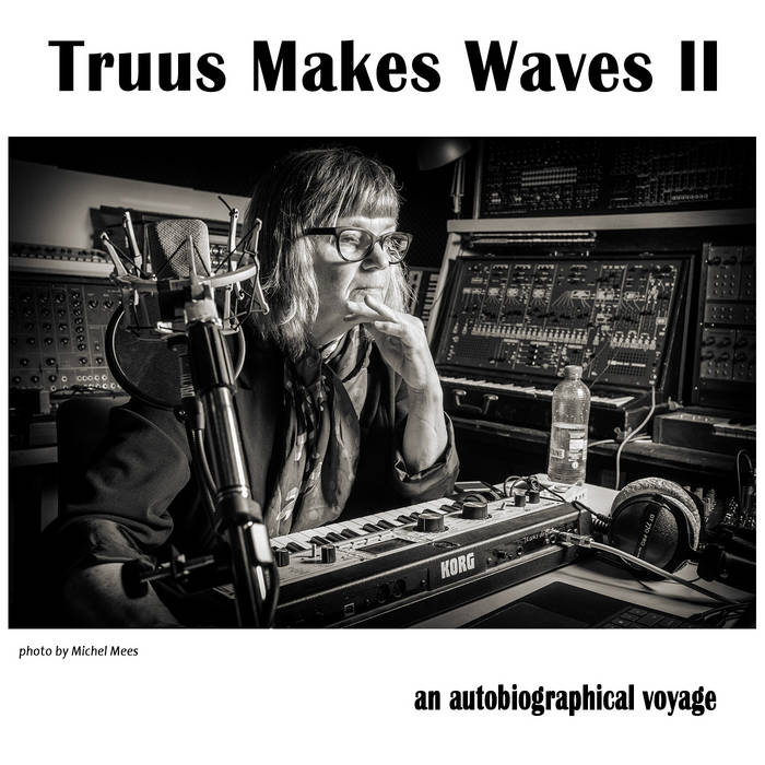 Truus Makes Waves II | Truus de Groot