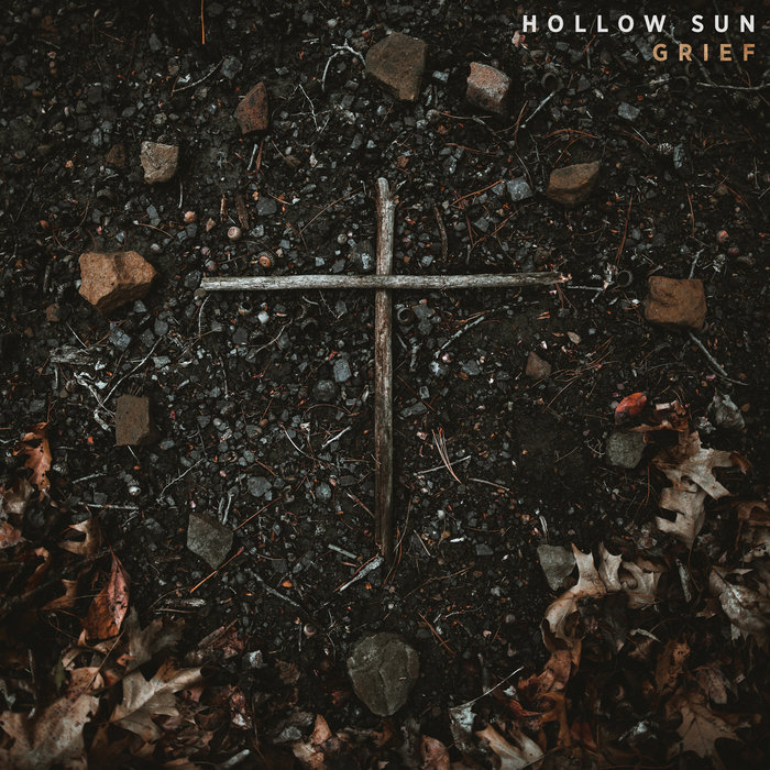 Grief | Hollow Sun