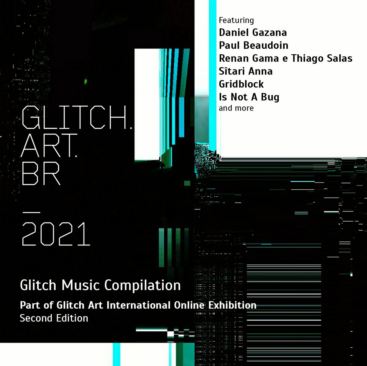 Glitch.art.br 2021 - Glitch Music Compilation | Glitch Art Br