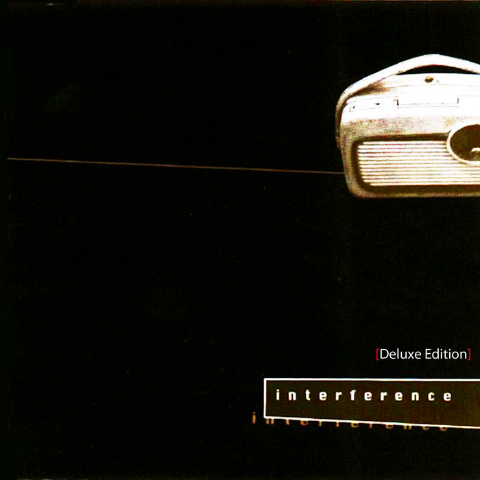 INTERFERENCE [Deluxe Edition] | interference | INTERFERENCE