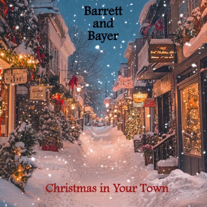 Christmas in Your Town | Barrett and Bayer | Joshua Bayer Jazz