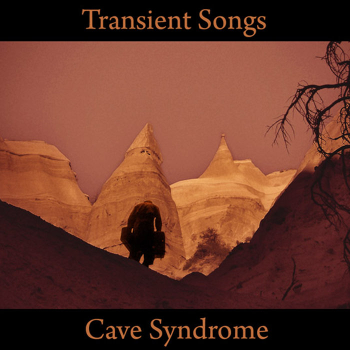 Cave Syndrome | Transient Songs | Jon Frum