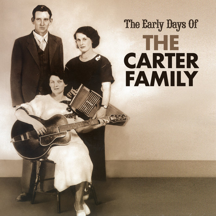 The Early Days of the Carter Family | The Carter Family