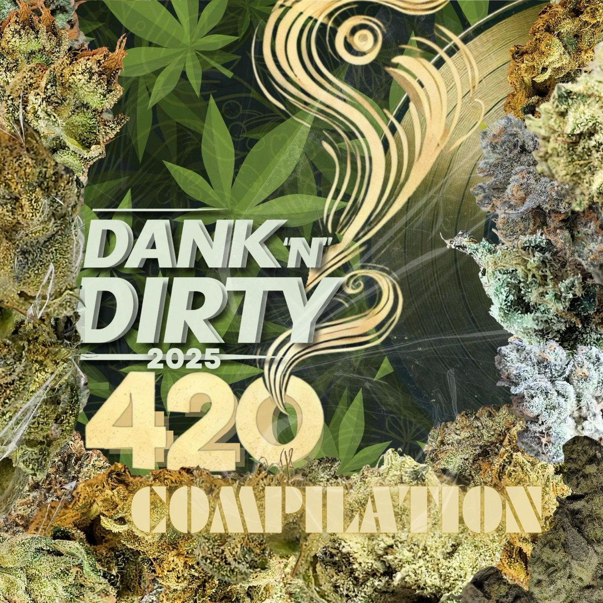 420 Compilation (2025) | Dank 'N' Dirty
