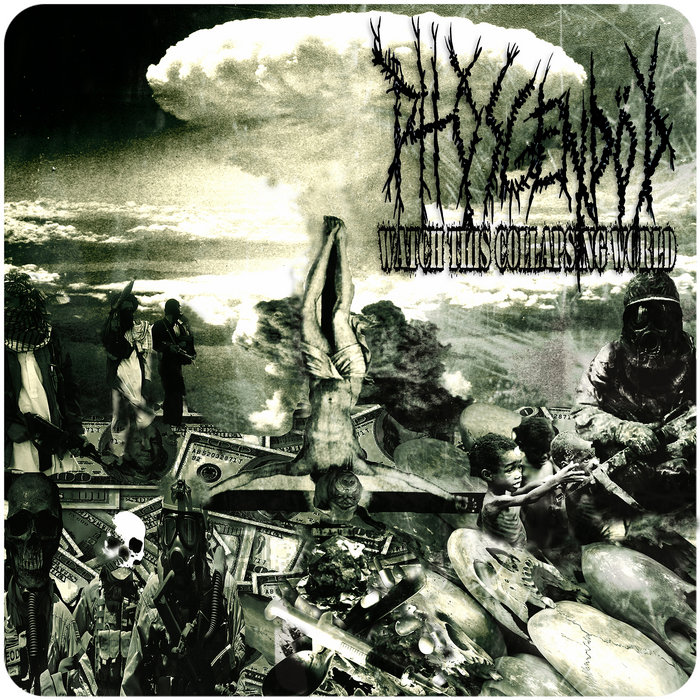 Watch This Collapsing World | phosgendöd