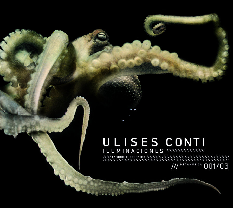 Iluminaciones / 2003 | Ulises Conti | Metamusica Records