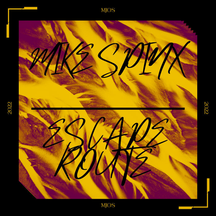 Mike Spinx - Escape Route | Mike Spinx