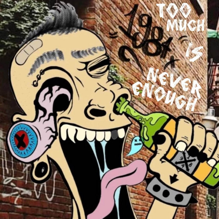Too Much Much Is Never Enough | 1984x
