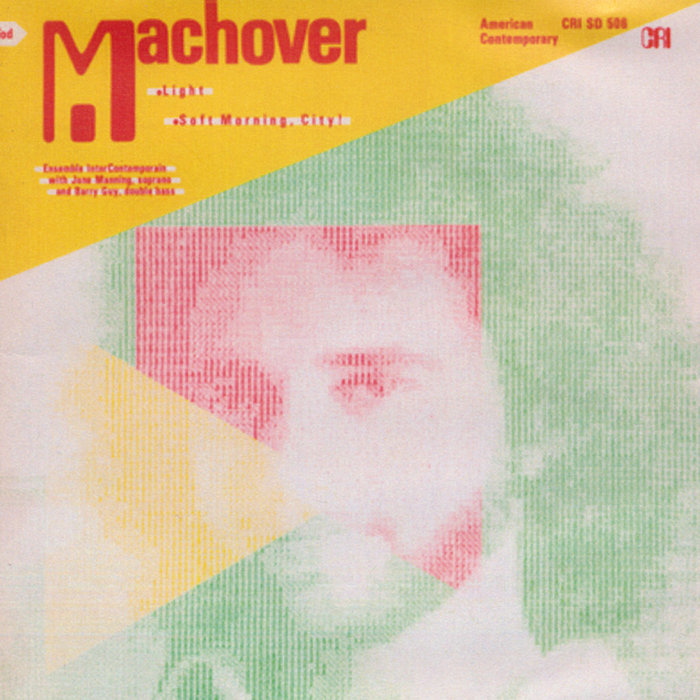 Tod Machover: Light; Soft Morning, City! | Ensemble Intercontemporain ...