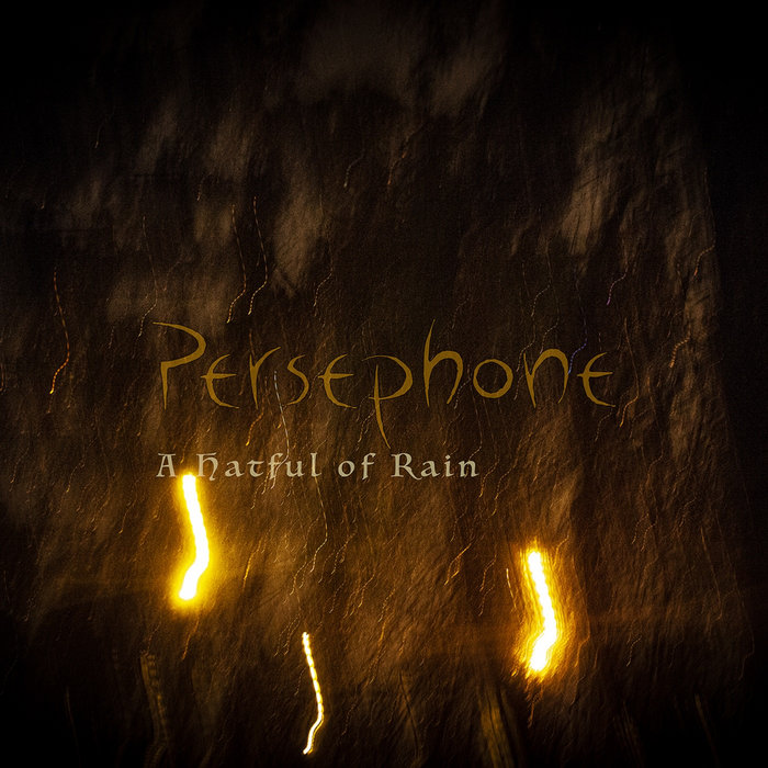 A Hatful of Rain | Persephone
