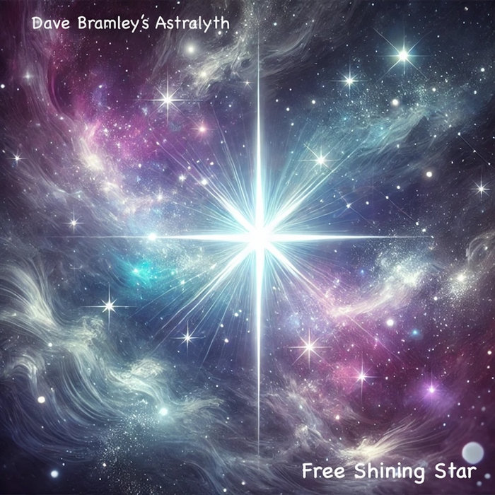 Free Shining Star | Dave Bramley's Astralyth - The Songs