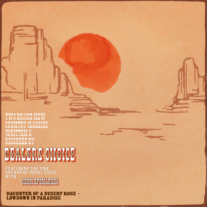 Desert Rose | Dealers Choice