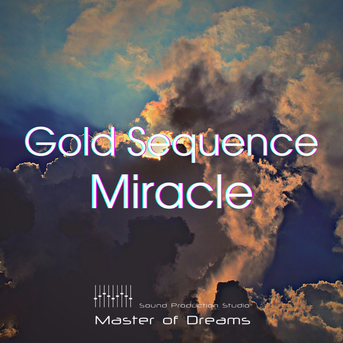 Miracle | Gold Sequence