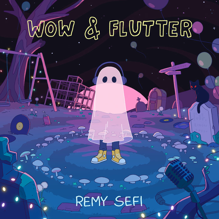 Wow & Flutter | Remy Sefi