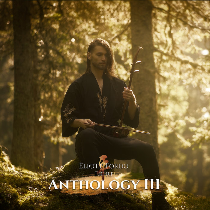 Anthology 3 | Eliott Tordo