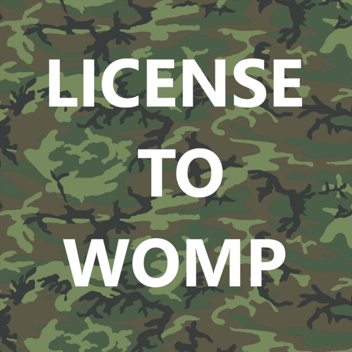 License to Womp | Luke Kiid