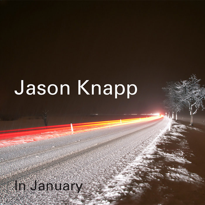 In January | Jason Knapp