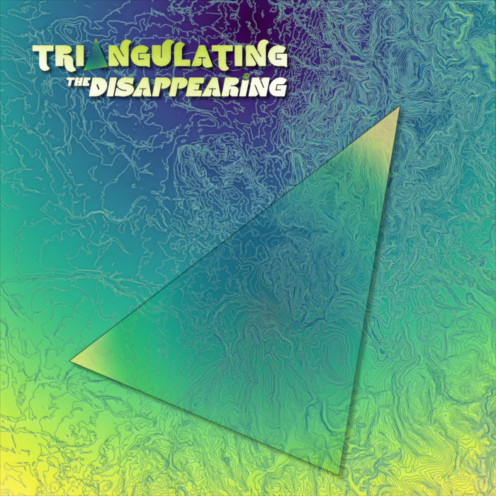 Triangulating | The Disappearing