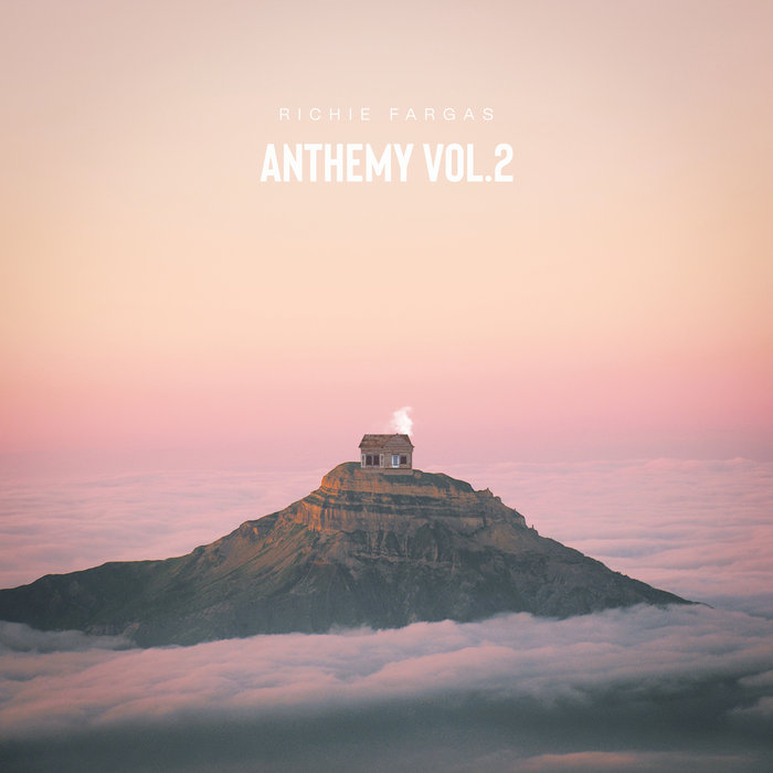 Anthemy Vol.2 | Fargas