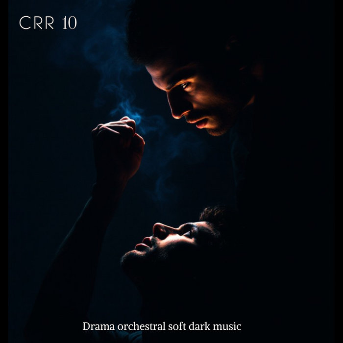 CRR 10 Drama orchestral soft dark music | centurionrage-records ...