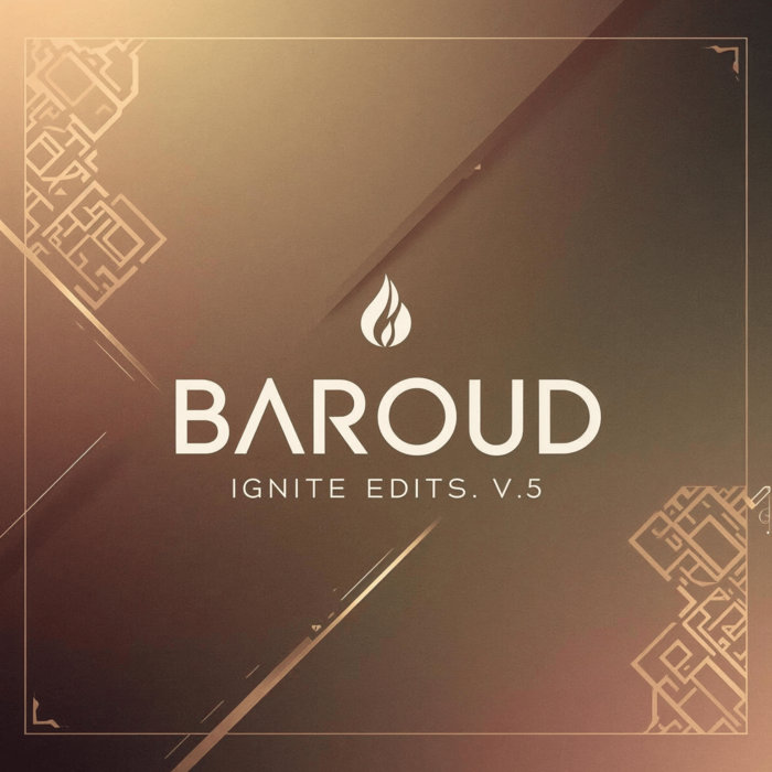 Ignite Vol. 5 | Baroud