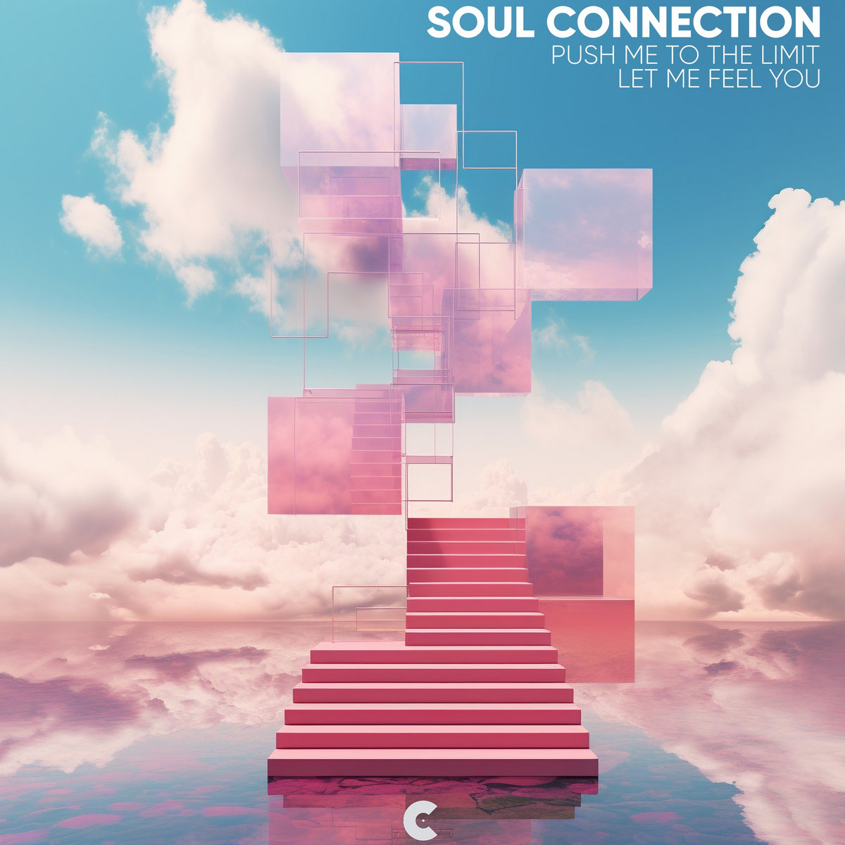 Push me to the Limit / Let me feel You | Soul Connection | C Recordings