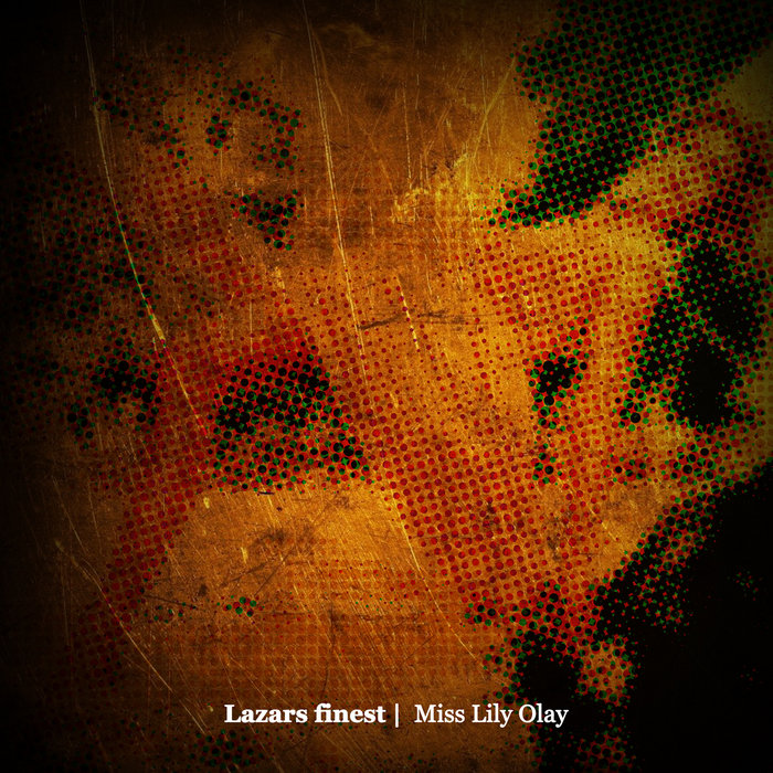 Miss Lily Olay | Boracho | Lazars Finest