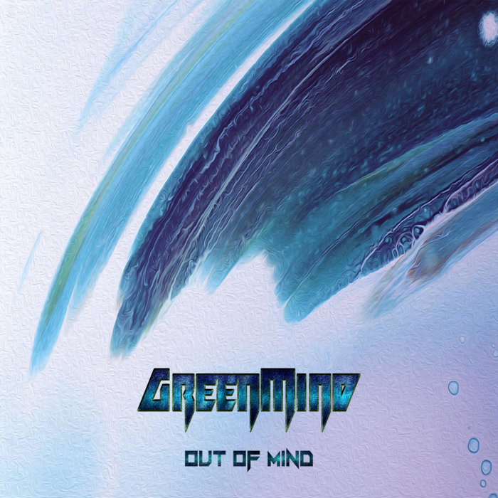 Out of Mind | GreenMind