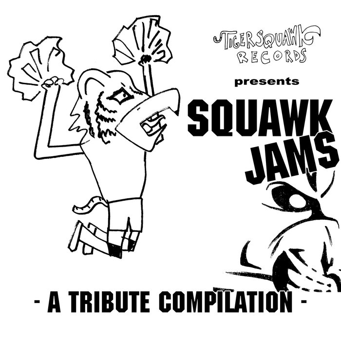 Squawk Jams | Various Artists | Gasoline Invertebrate