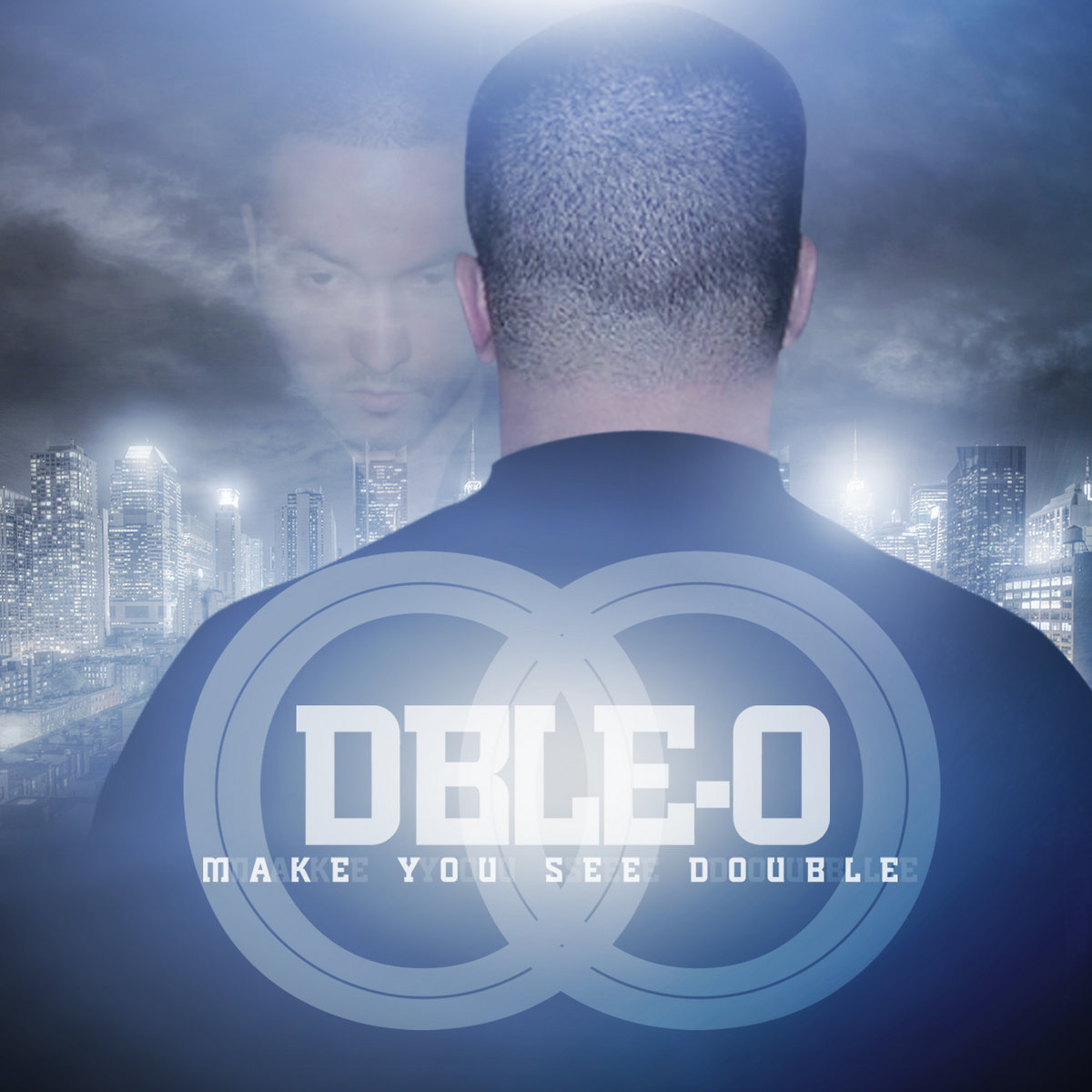 Make You See Double | Dble O
