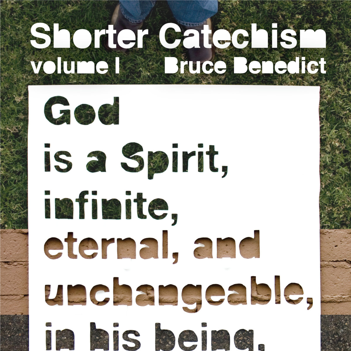 Shorter Catechism, Volume 1 | Bruce Benedict | Catechism Songs