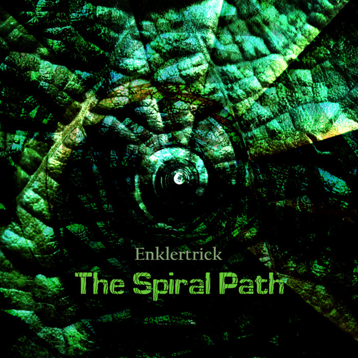 The Spiral Path EP | Enklertrick