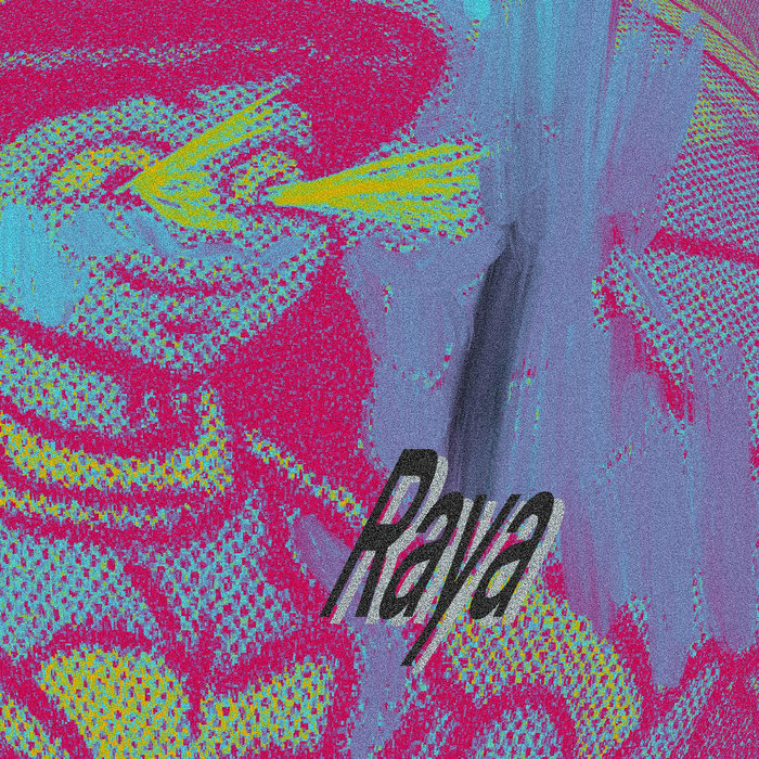 Raya | Raya